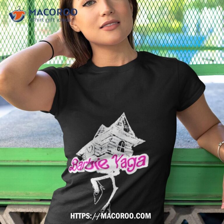 Barbie Yaga Shirt