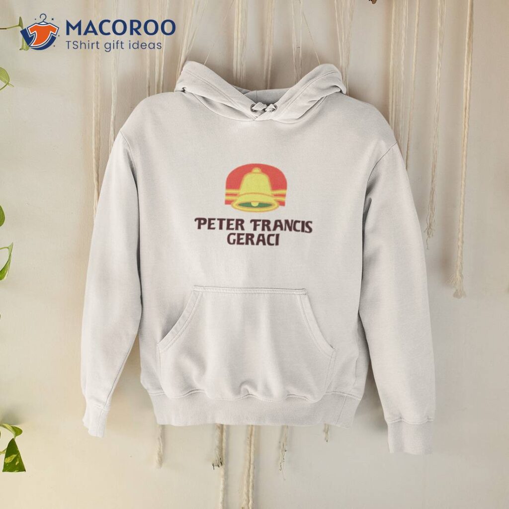 Peter Francis Geraci Shirt