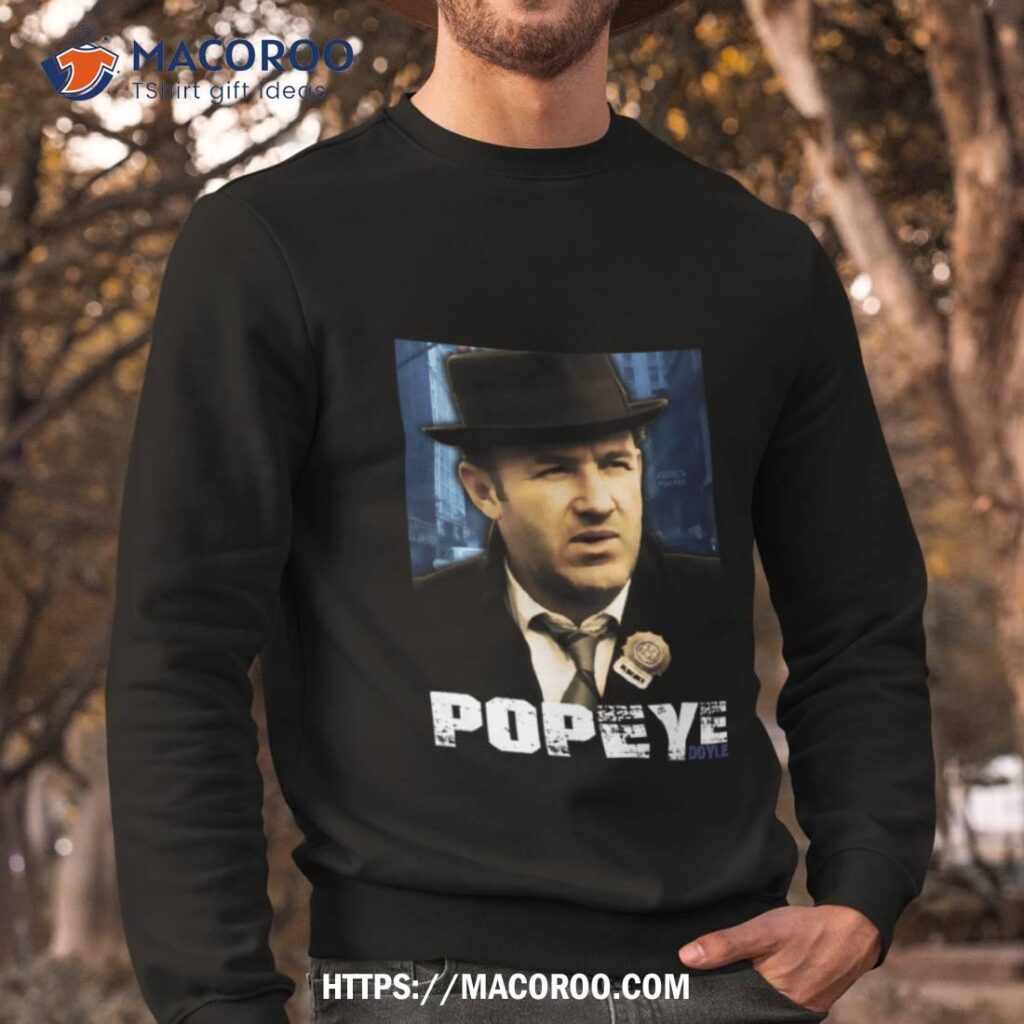 Detective Popeye Doyle Shirt