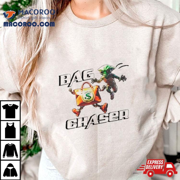 Bag Chaser Alien Chasing Money Bag Shirt