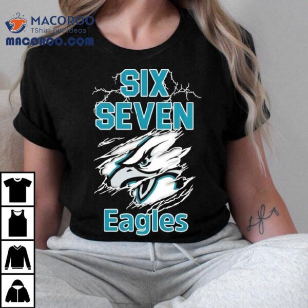 Six Seven Vs Philadelphia Eagles Graphic Shirt